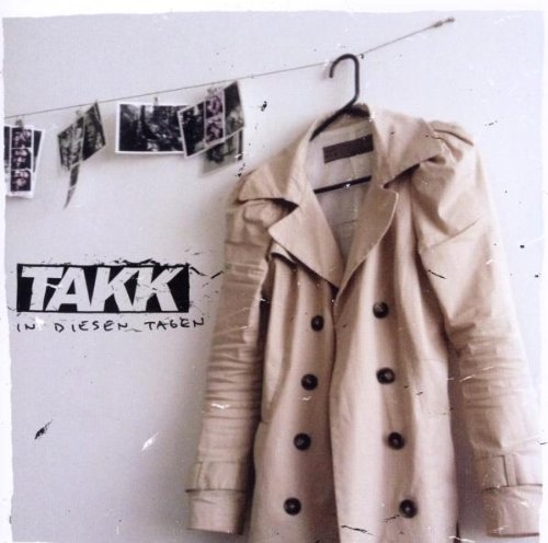 Toxic Toast - Takk - In diesen Tagen - CD